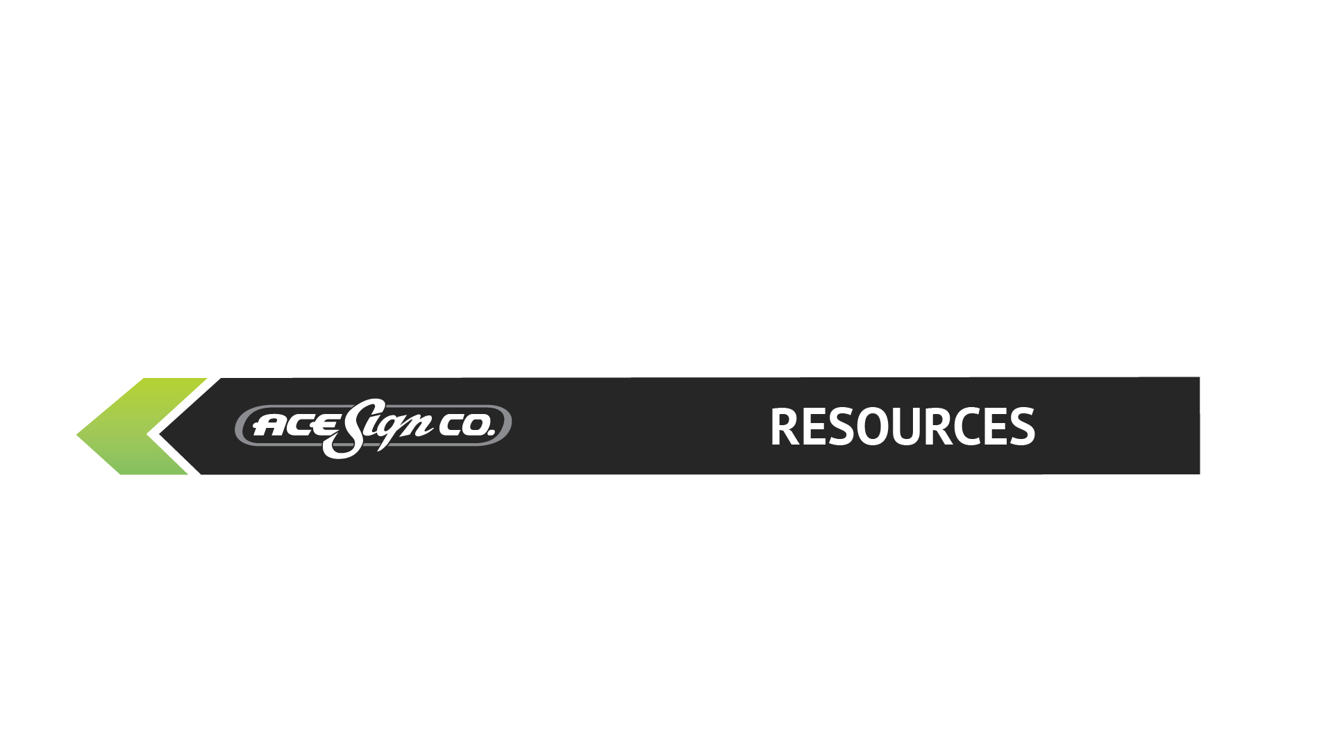 Resources Banner-01 - Ace Sign Co
